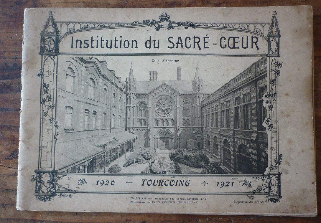 Album-souvenir de l’institution du Sacré-Coeur de Tourcoing, 1920-1921 ... Album-souvenir de l’institution du Sacré-Coeur de Tourcoing, 1920-1921 ...